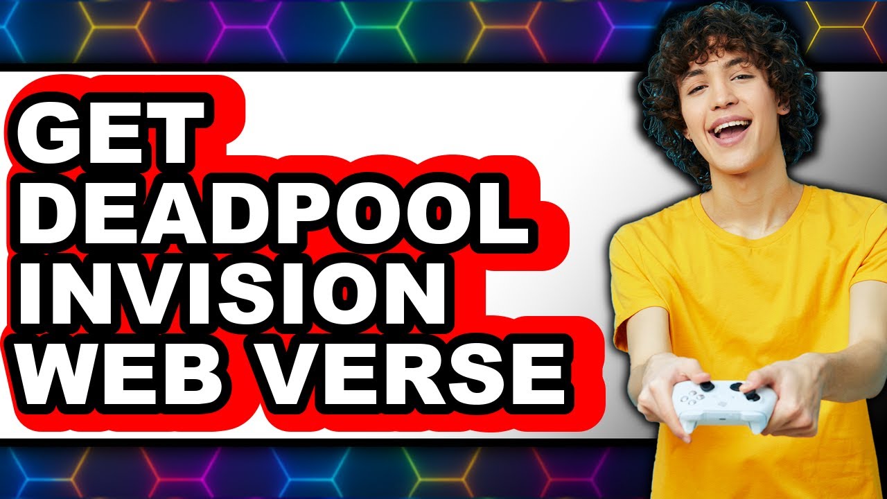 How To Get Deadpool Invision Web Verse - Easy Guide - YouTube