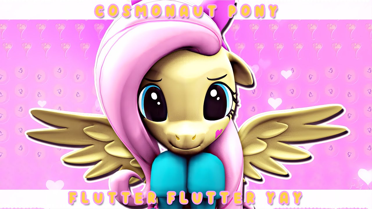 FLUTTER FLUTTER YAY Pony SFM Music Video (@cosmonautpony) - YouTube
