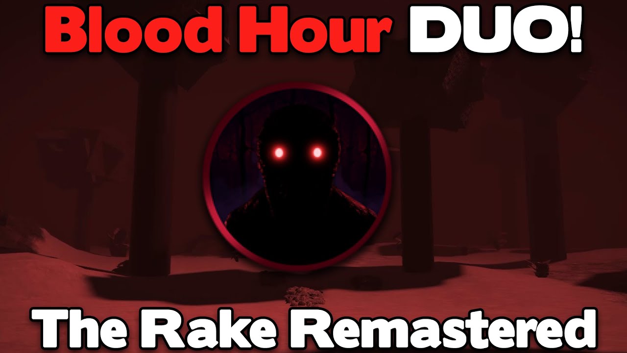 Blood Hour Duo! - The Rake Remastered (Roblox) - YouTube