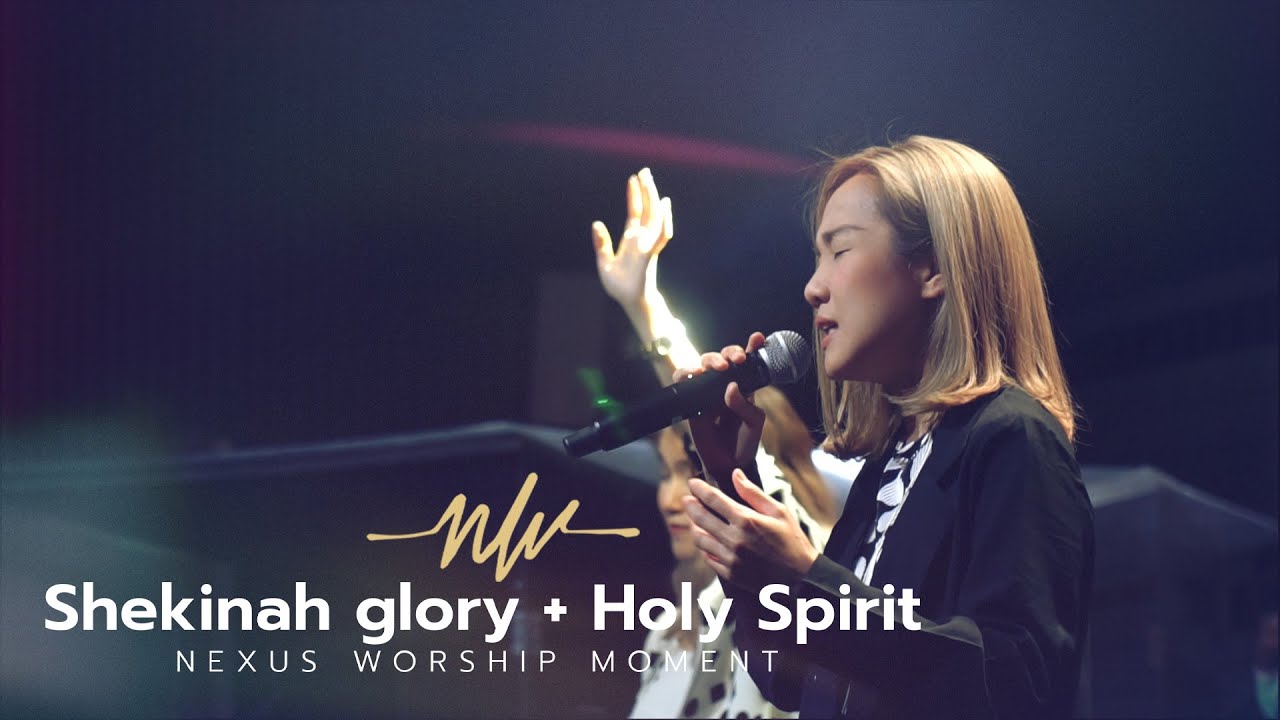 Shekinah Glory + Holy Spirit | Eve Jariya & Beauty Chadatanaporn ...