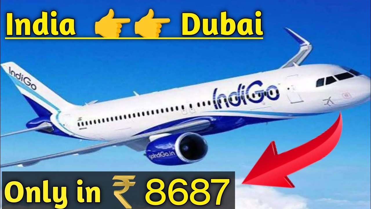 India To Dubai Only In 8687 How To Book Flight Ticket YouTube india-to-dubai-only-in-8687-how-to-book-flight-ticket-youtube