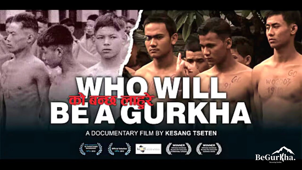 The Journey to Becoming a Gurkha: Who Gets Chosen? | Kesang Tseten ...