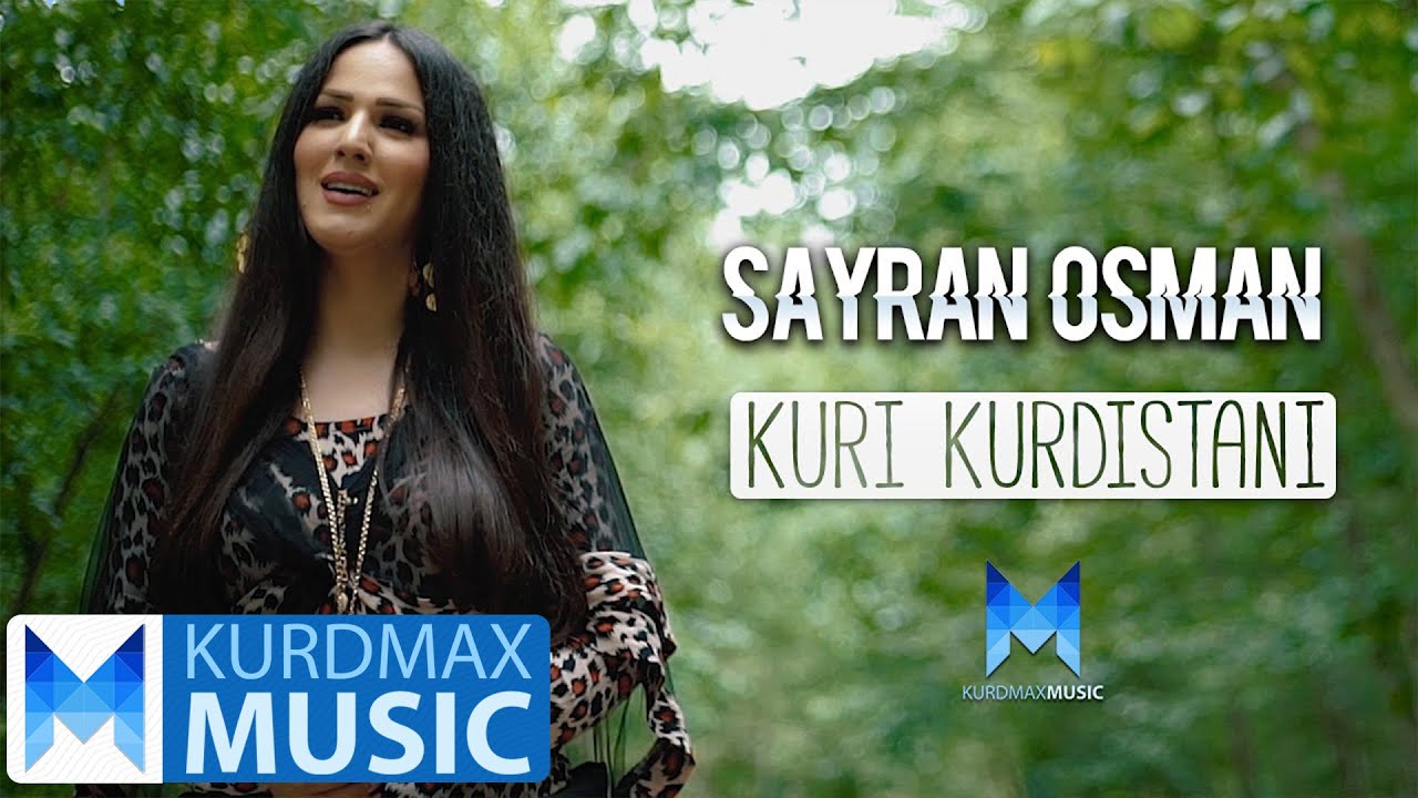 Sayran Osman - Kuri Kurdistani - YouTube
