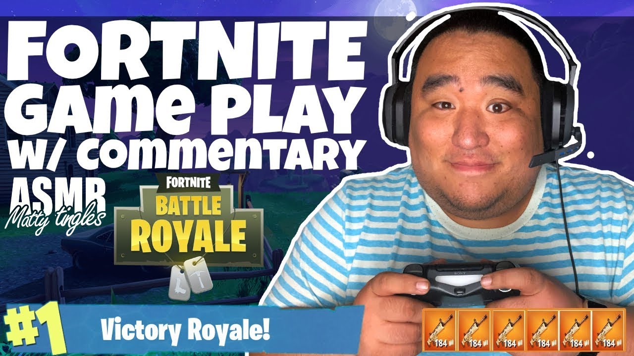 [ASMR] FORTNITE Game Play (w/Commentary) | MattyTingles - YouTube