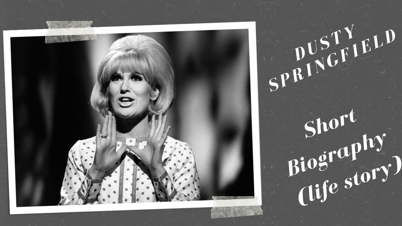 Dusty Springfield - Short Biography (Life Story) - YouTube