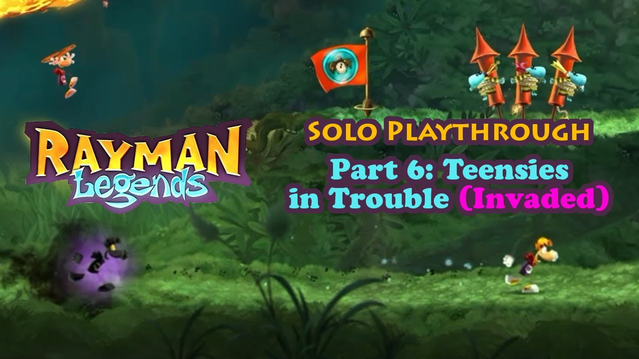 Rayman Legends: Solo Playthrough: Part 6: Teensies in Trouble (Invaded ...