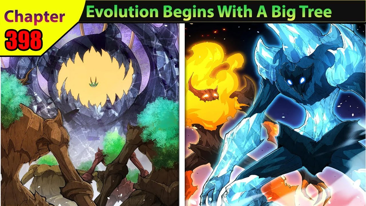 (398) Evolution Begins With A Big Tree Chapter English | Manhwa Recap ...