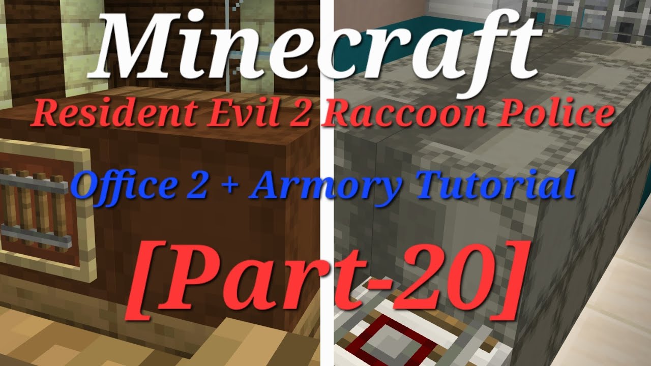 Minecraft Resident Evil 2 Raccoon City Police Department Office 2 + Armory Tutorial (Part-20 ...