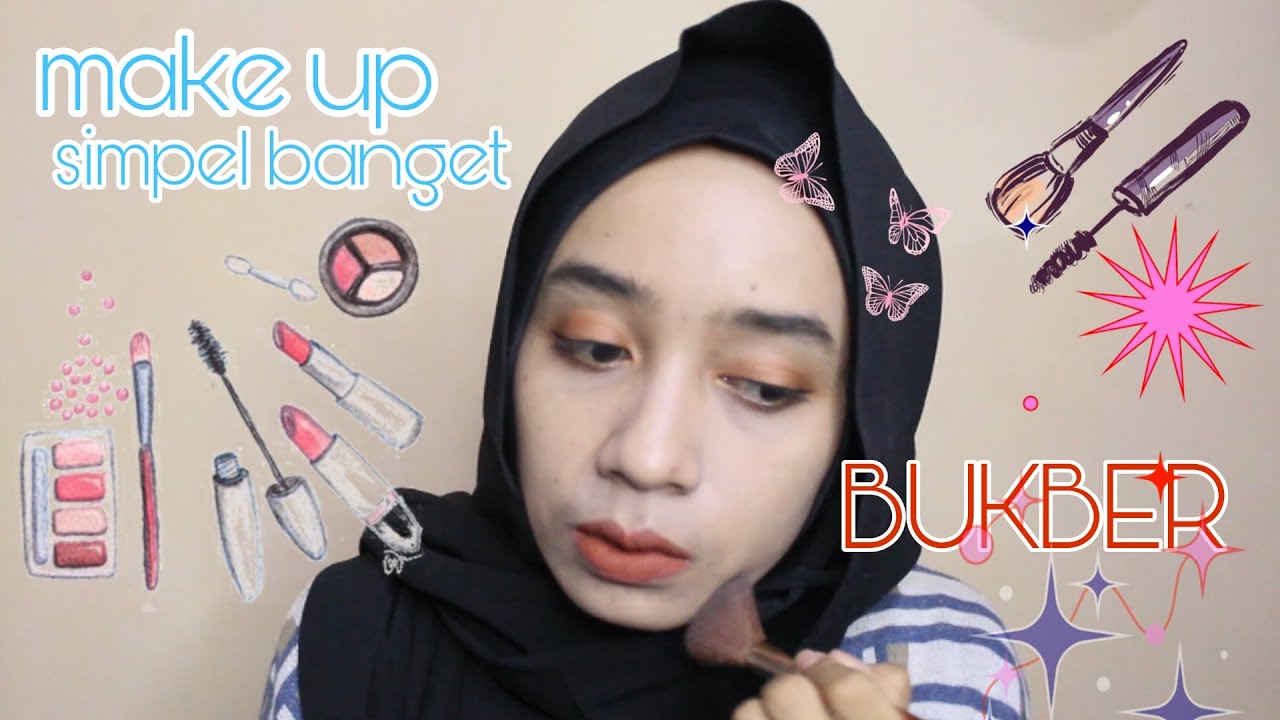 Tutorial MakeUp Simpel Untuk Bukber - YouTube