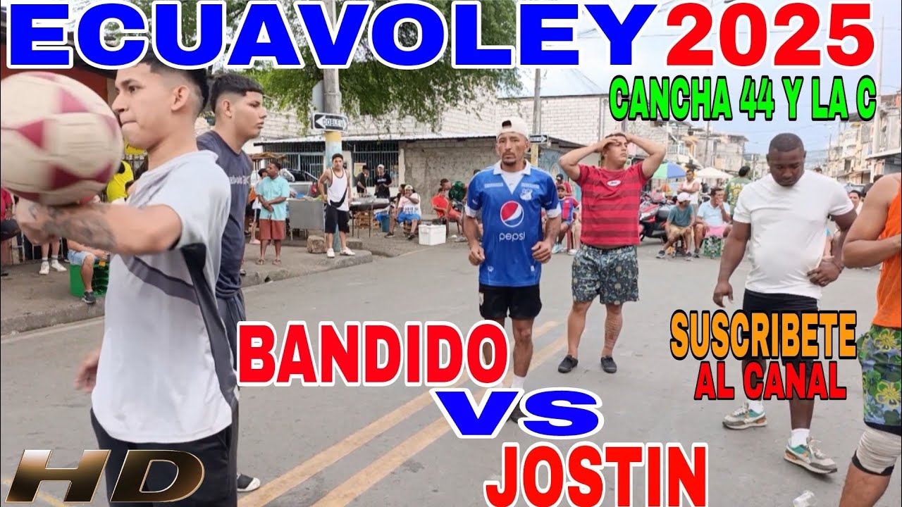 ECUAVOLEY PARTIDAZO 😱 BANDIDO 🆚 JOSTIN - YouTube