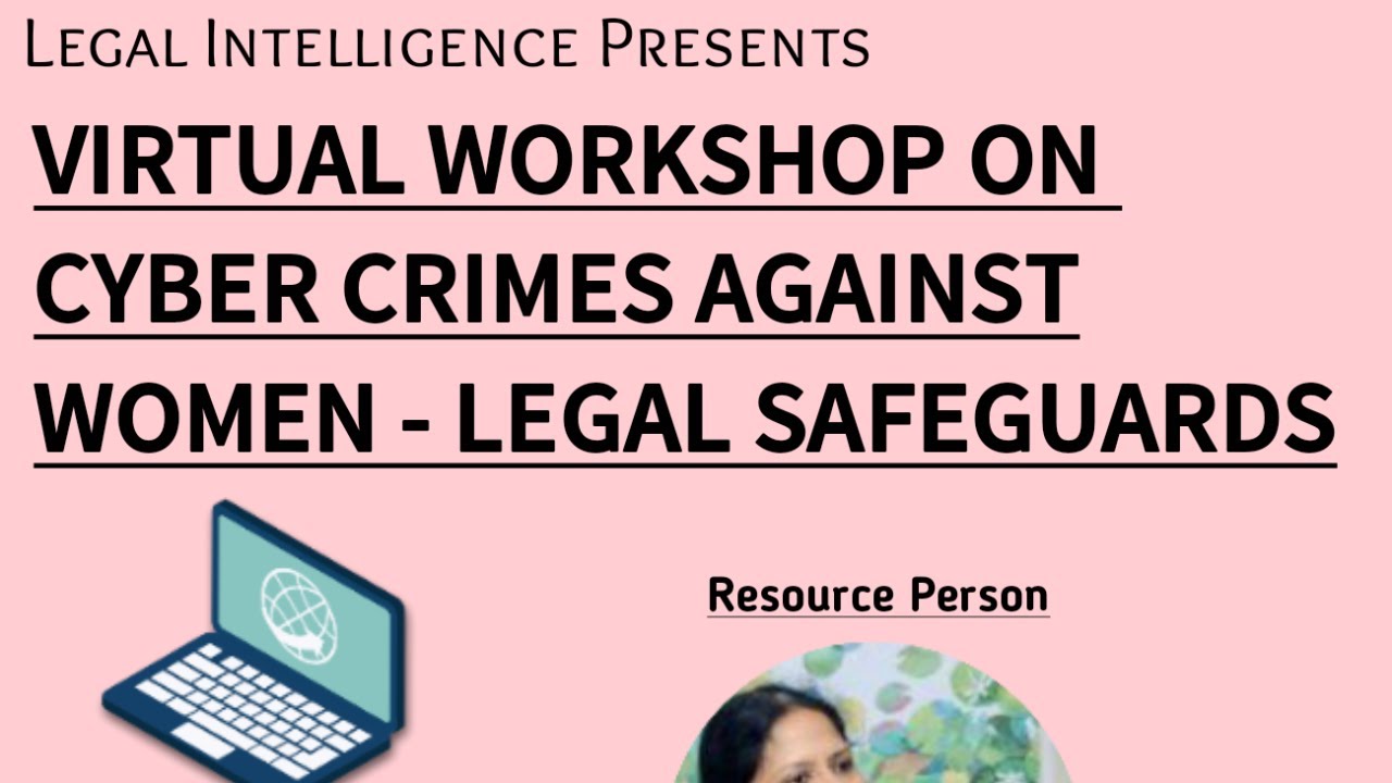 Session on Cyber Crimes Against Women- Legal Safeguards - YouTube