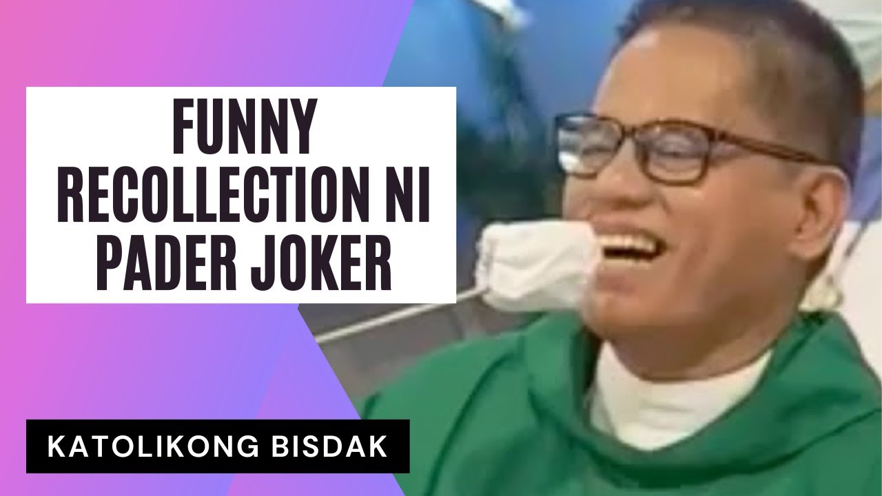 FUNNY RECOLLECTION NI PADER JOKER - YouTube