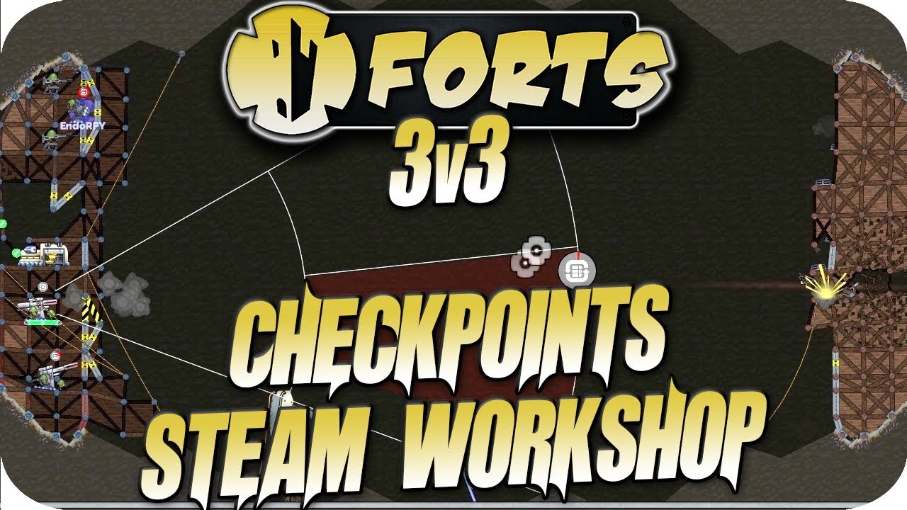Forts Multiplayer 3v3 Gameplay Awesome Checkpoints Map, Sticky ...