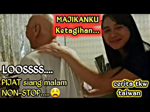 PIJAT SIANG-MALAM NON STOP|| AEROBICS DANCE PEJUANG DIET|| CERITA TKW TAIWAN...😘😘