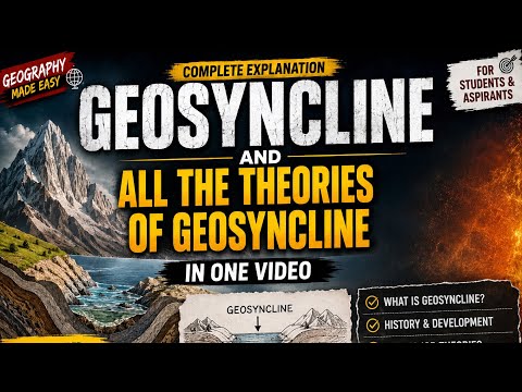 GEOSYNCLINE | KOBER’S THEORY | MOUNTAIN BUILDING THEORIES 