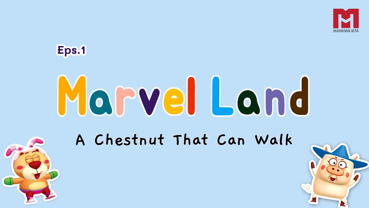 Marvel Land A Chestnut That Can Walk - YouTube
