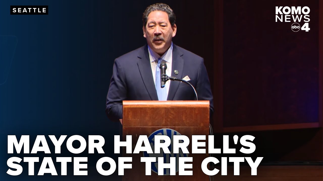 WATCH: Seattle Mayor Bruce Harrell gives 2025 State of the City address ...