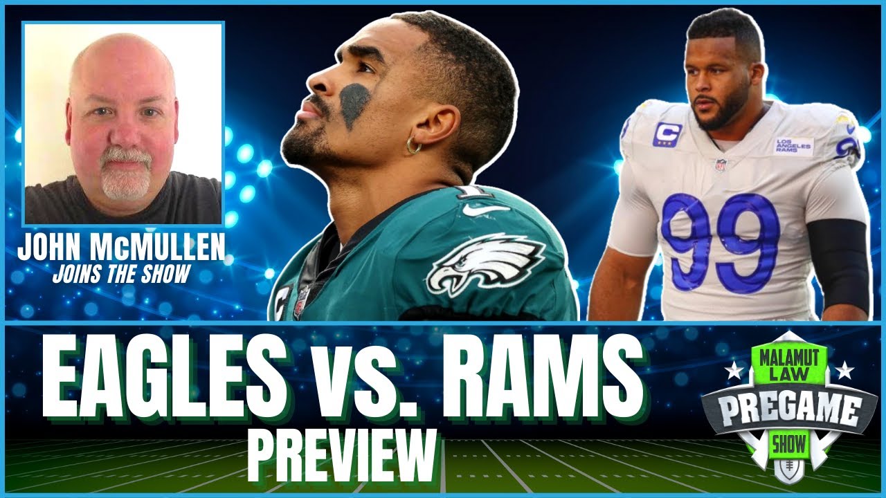 John McMullen Previews Eagles vs. Rams, Talks Defense Concerns, Predictions, More | Malamut ...