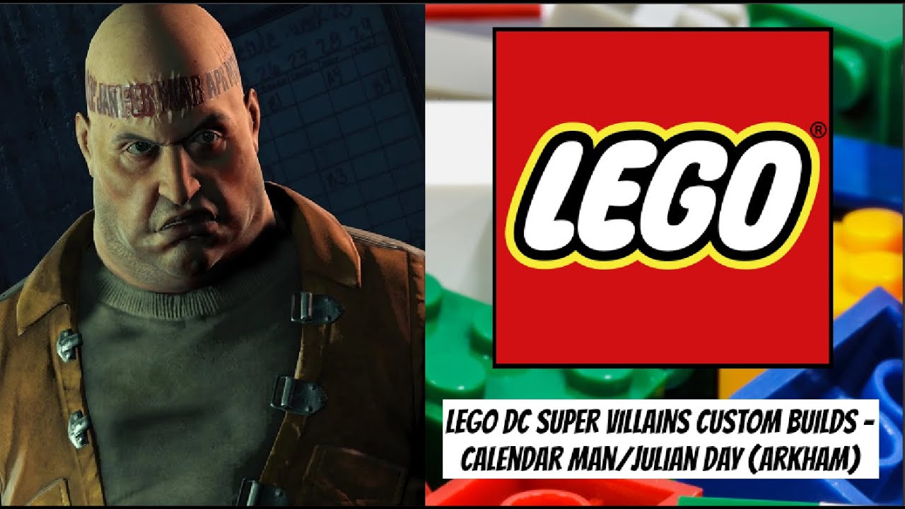 LEGO DC Super Villains Custom Builds - Calendar Man/Julian Day (Arkham ...