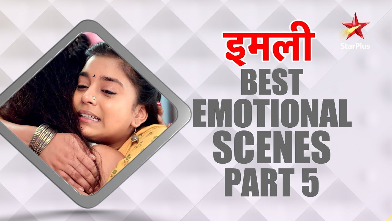 इमली | Best Emotional Scenes Part 5 - YouTube