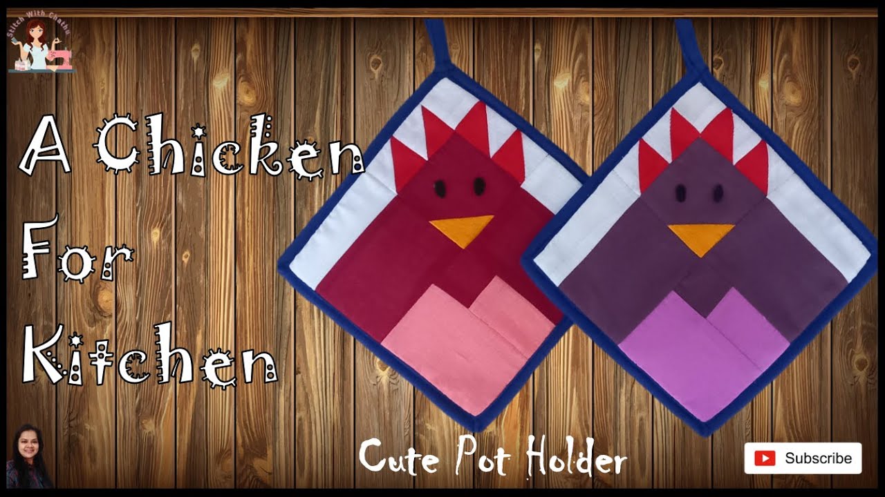A Chicken For Kitchen - Pot Holder - Stitch With Chathu - 08/10/23 ...