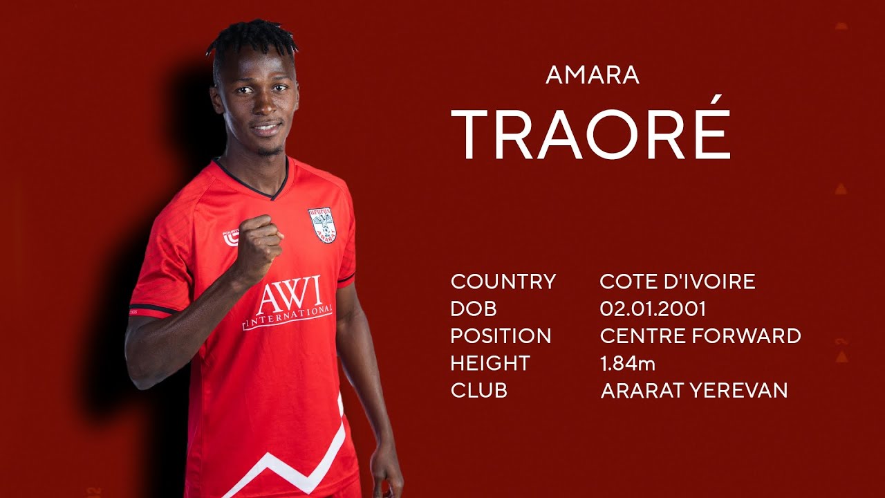 AMARA TRAORE CENTRE FORWARD Highlights Video 2022/23 FC ARARAT YEREVAN ...