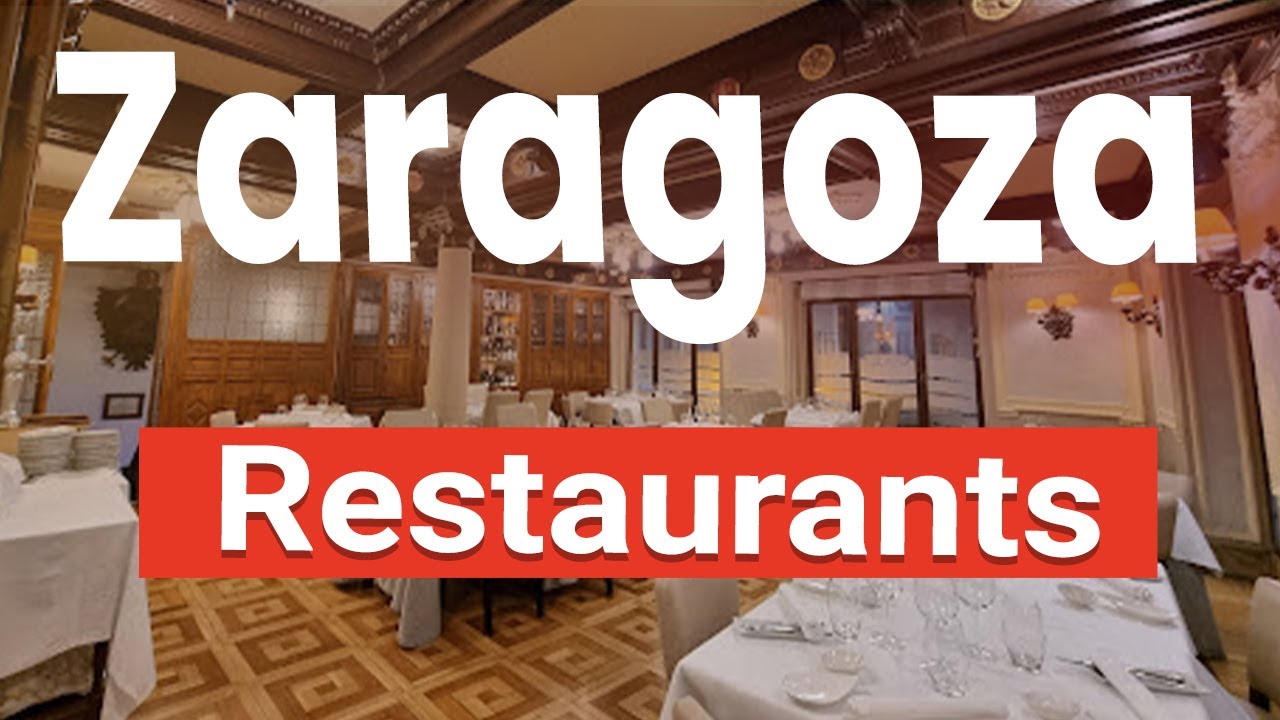 Top 10 Best Restaurants in Zaragoza | Spain - English - YouTube
