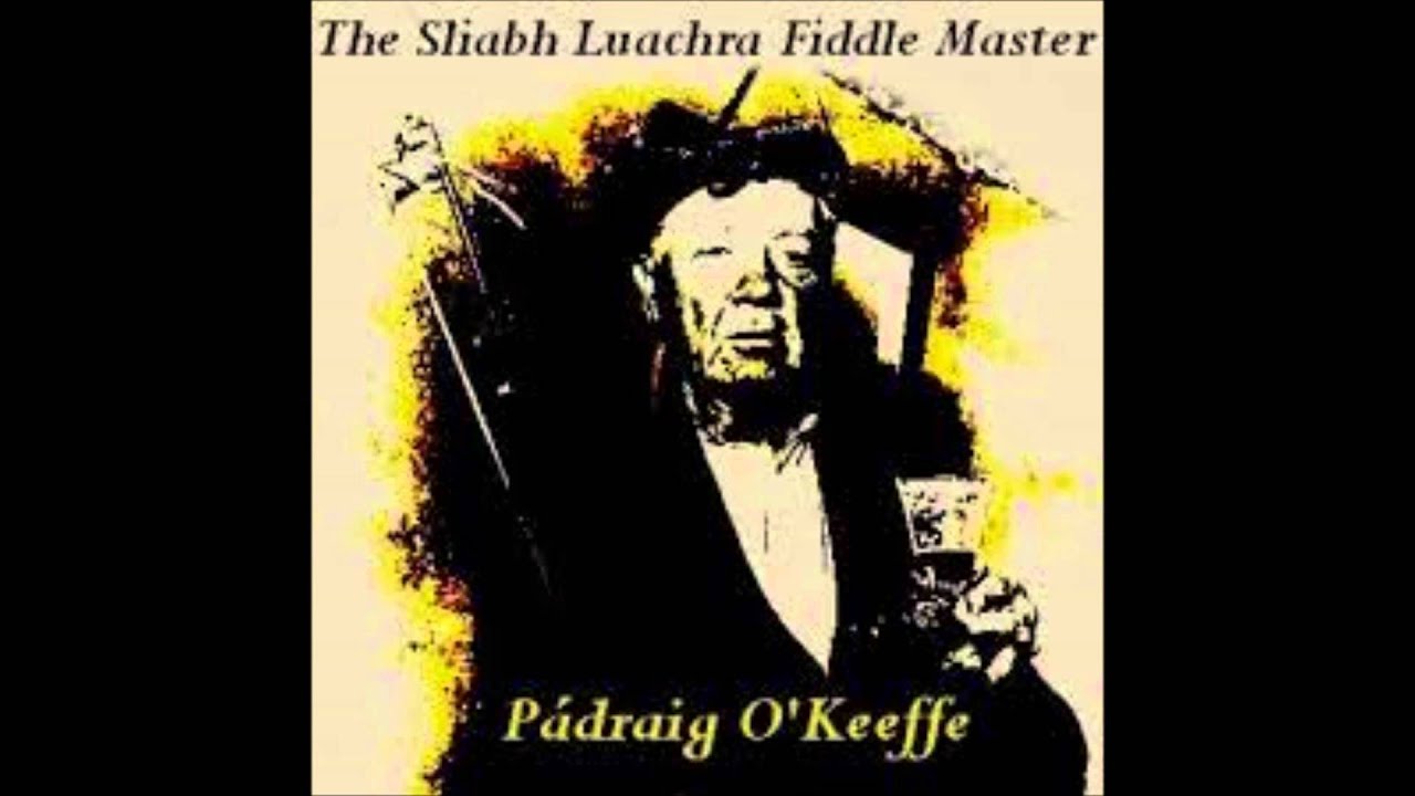 Pádraig O'Keefe - Quinn's, Callaghan's (Reels) [Sliabh Luachra Fiddle ...