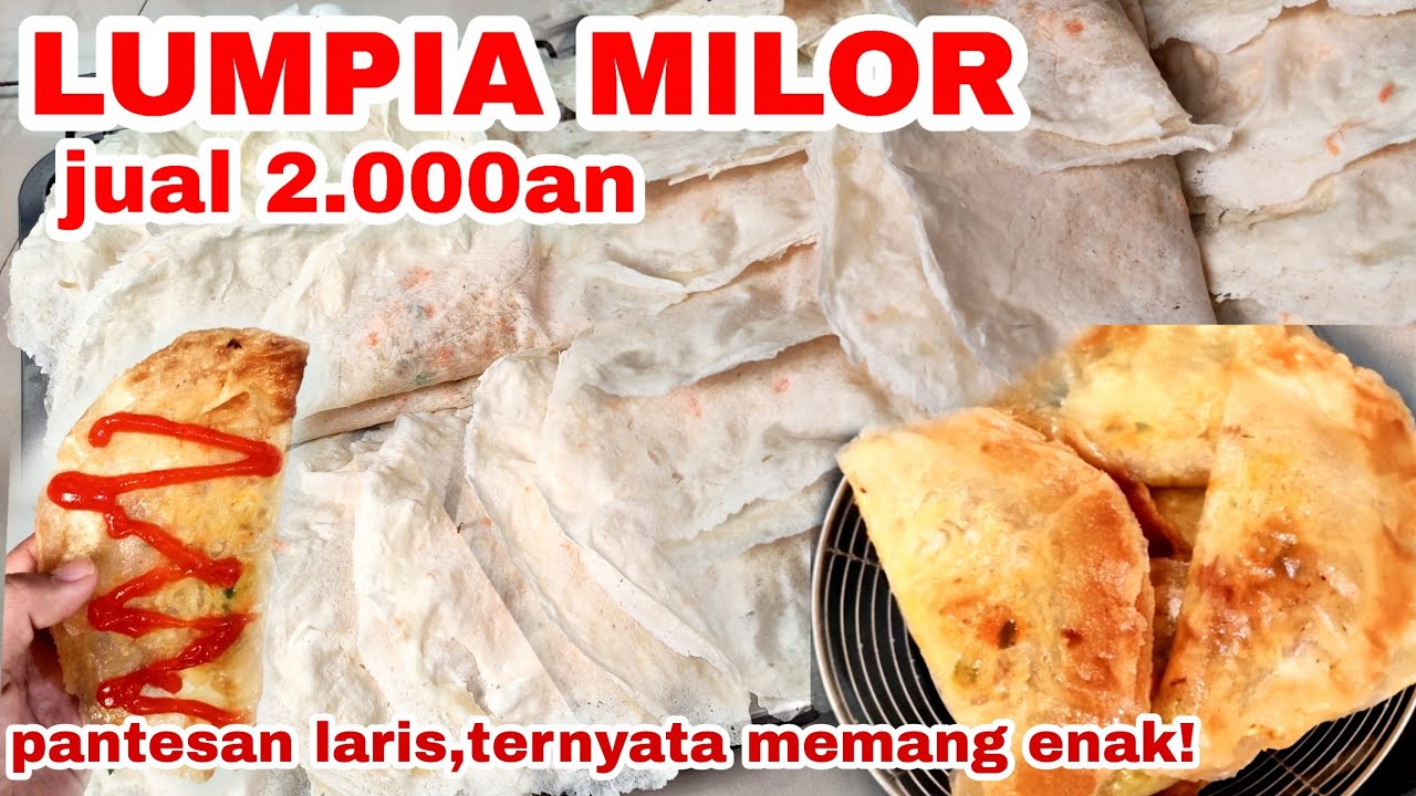 ISENG JUALAN INI TERNYATA OMSET MELEDAK LUMPIA MILOR JUAL 2.000an - YouTube