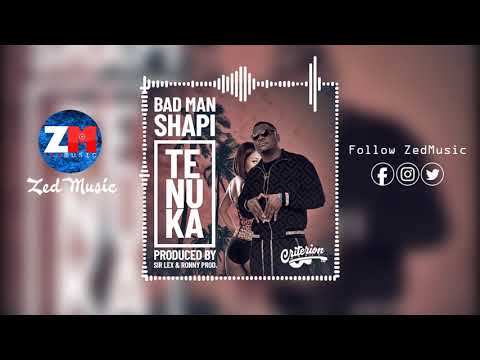 BADMAN SHAPI - TENUKA [Official Audio] || ZedMusic || Zambian Music 2019
