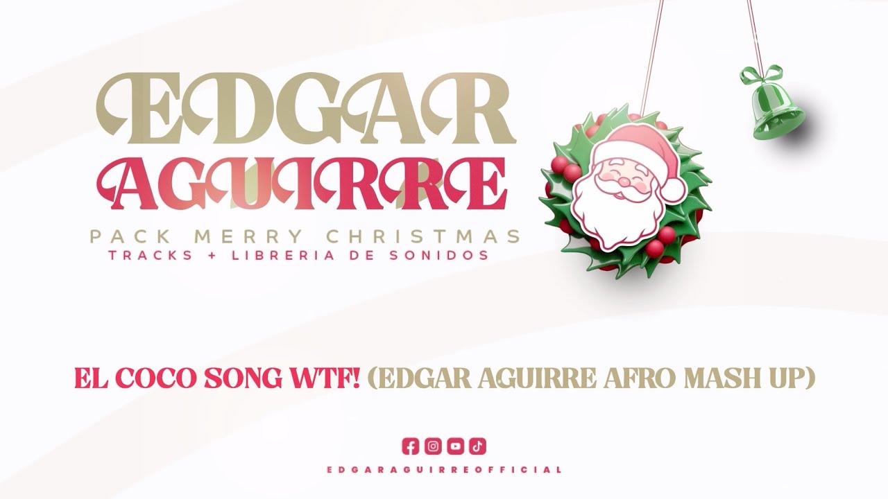 El Coco Song Wtf! (Edgar Aguirre Mash Up Afro) - YouTube
