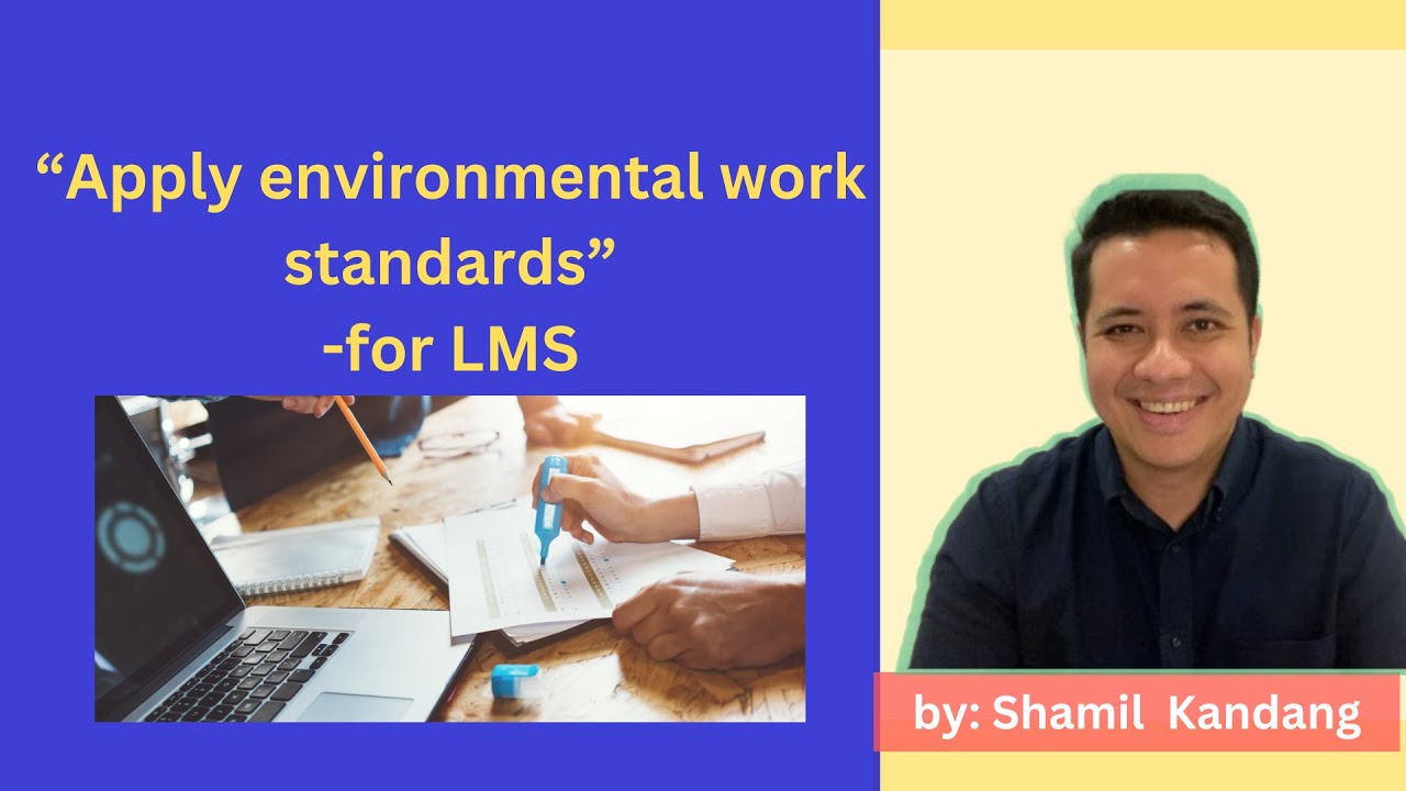 Apply environmental work standards for LMS - YouTube