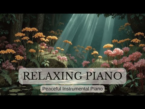 Relaxing Piano Music for Sleep ~ Derin Gevşeme için Sakin Klasik Melodiler
