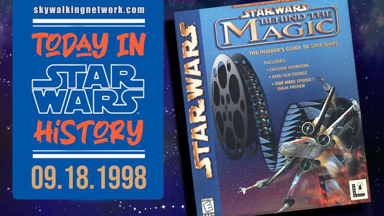TODAY IN STAR WARS HISTORY: 9/18/1998 - "Star Wars: Behind The Magic ...