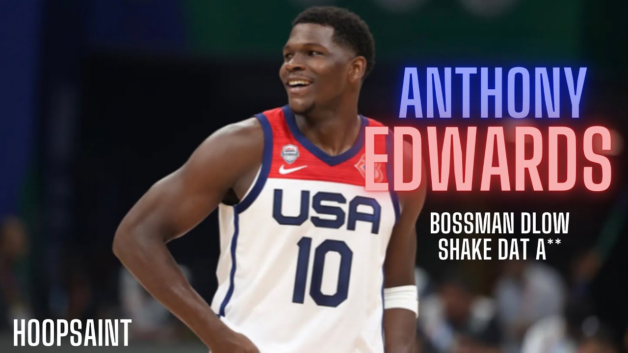 Anthony Edwards Mixtape - Bossman DLow - Shake Dat As* - YouTube