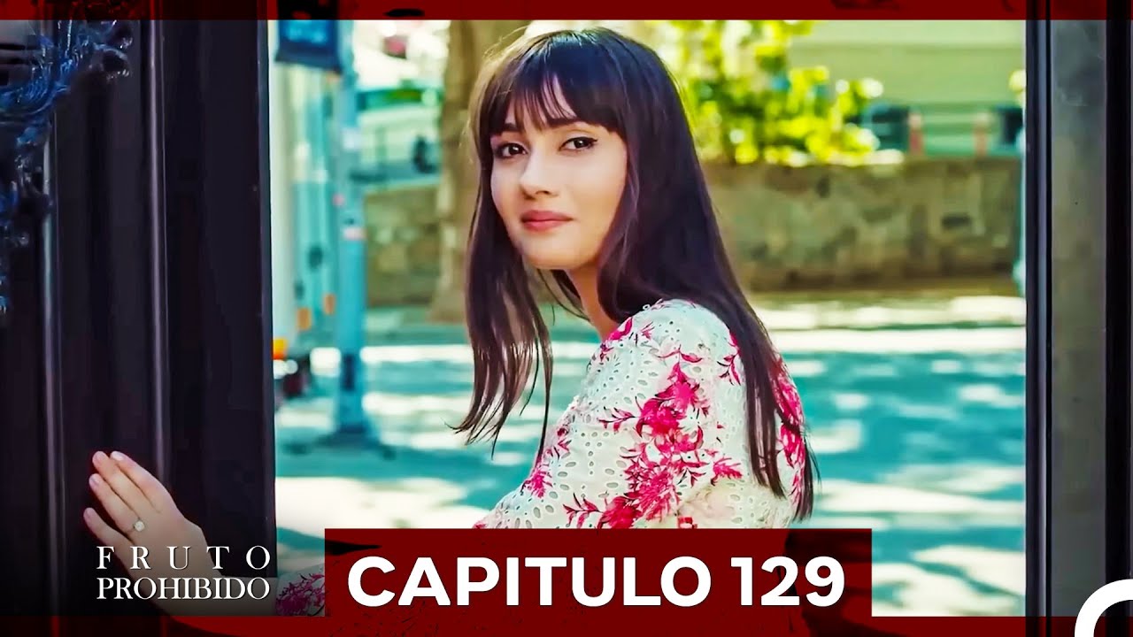 Fruto Prohibido Capitulo 129 (Doblado en Español) - YouTube