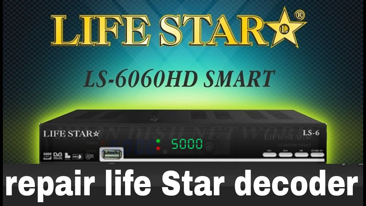 how to restoration life Star decoder|how to fix dead life Star 1000 ...