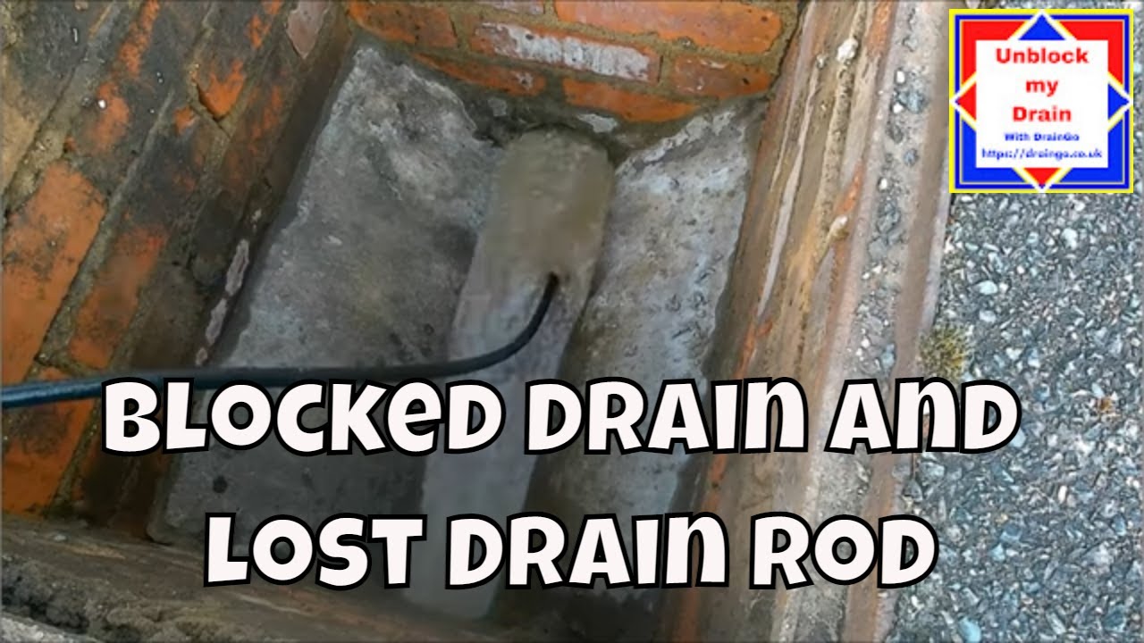 Blocked Drain And Lost Drain Rod | sewer spill - YouTube