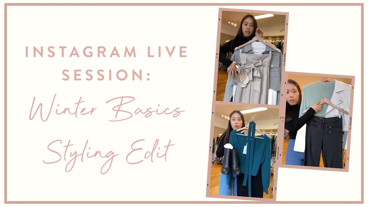INSTAGRAM LIVE SESSION: WINTER BASICS STYLING EDIT💖 - YouTube