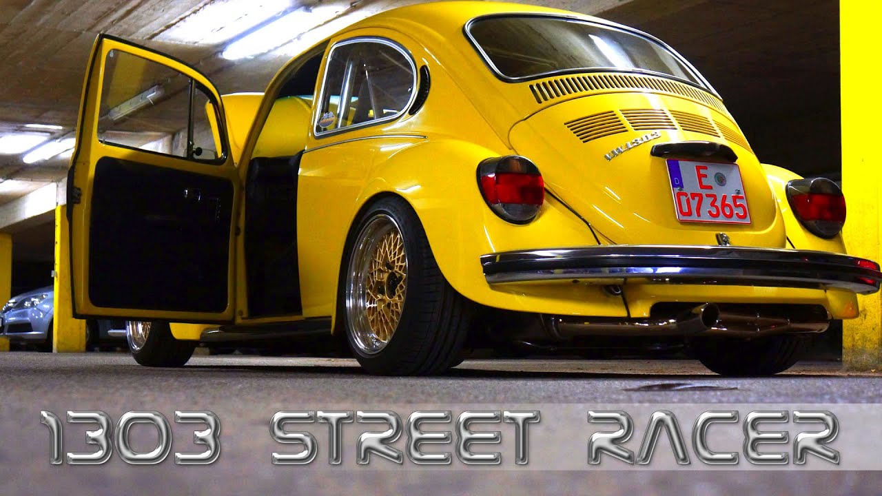 1303 German Street Racer - Le Bug Top 20 - YouTube