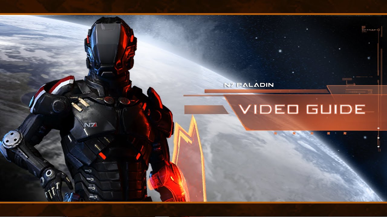 ME3M: N7 Paladin Video Guide - YouTube