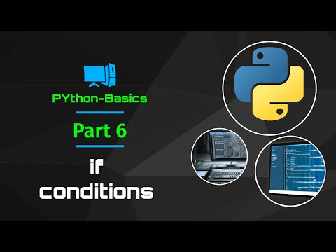 Python Basics Part 6: if-conditions - YouTube