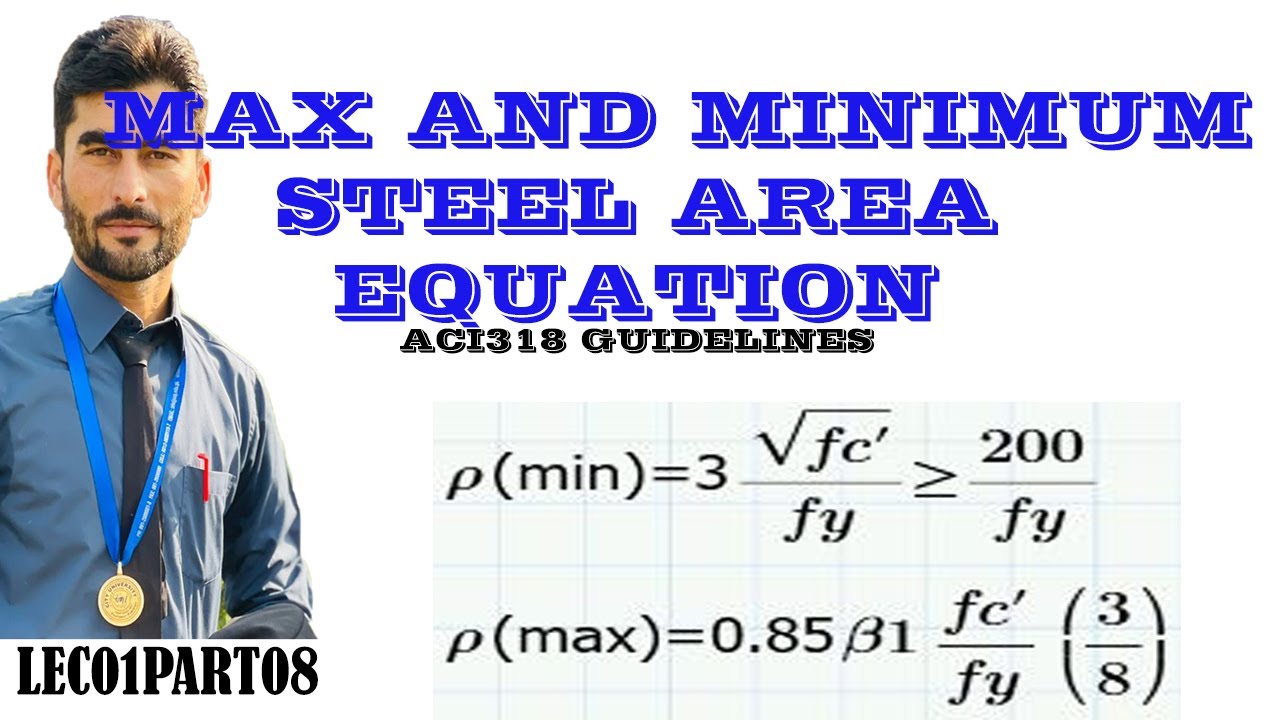 L1P8 What is max and mini steel ratio in ACI?Equation for max steel ...
