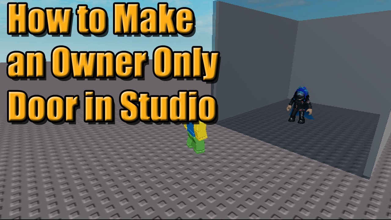 How to make an Owner Only Door in Roblox Studio! - YouTube
