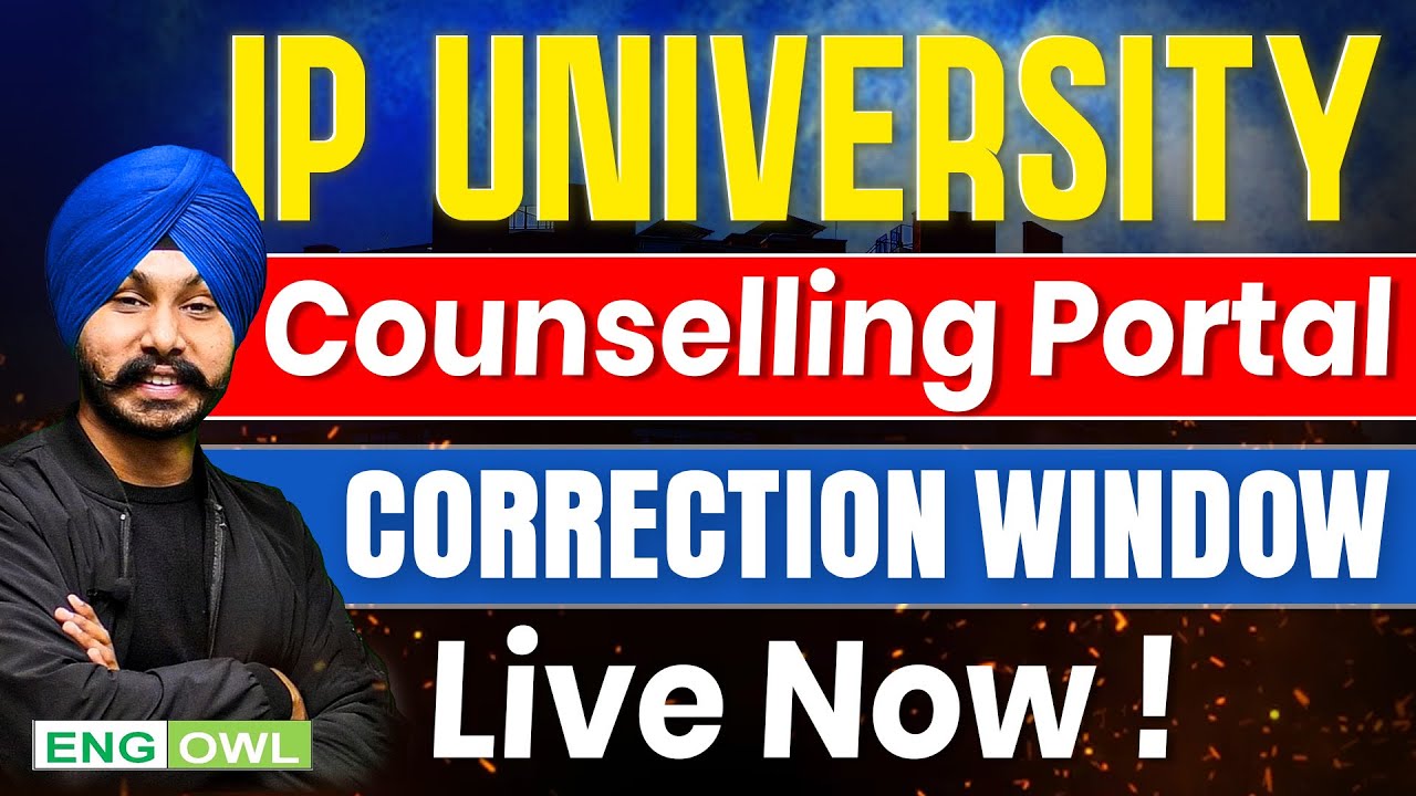 IP University Counselling Portal and Correction window is Live Now | IP ...