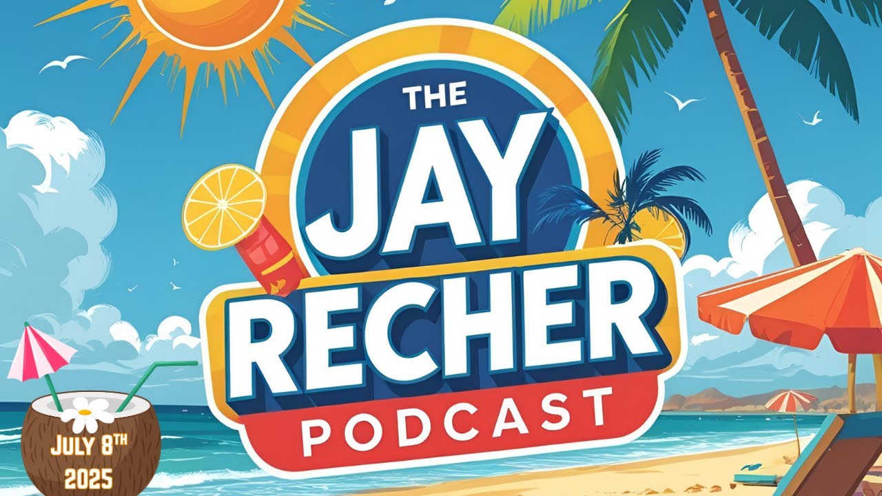 The Jay Recher Podcast --- July 8th, 2025 - YouTube