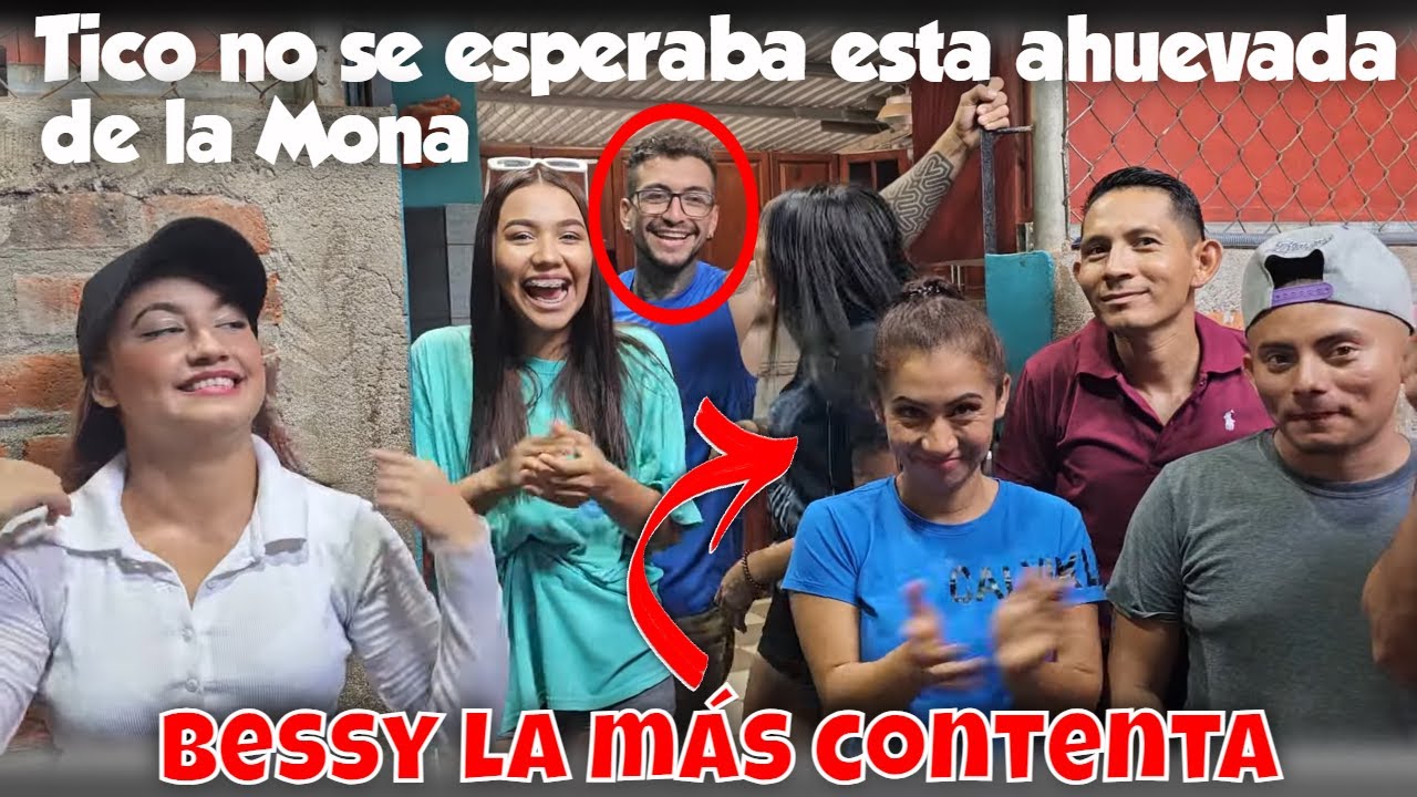 La Mona le da gran ahuevada al Tico y Bessy fue la primera en brincar ...