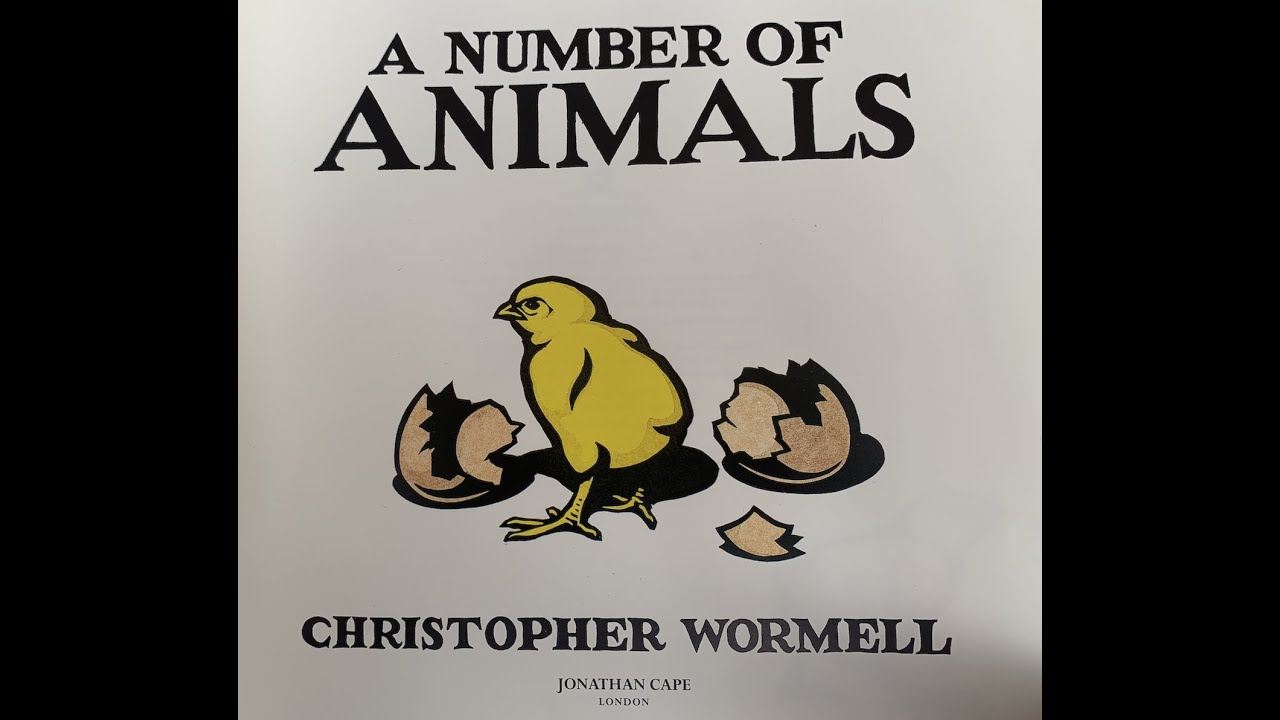 A number of animals. by Christopher Wormell and Kate Green 1994 - YouTube