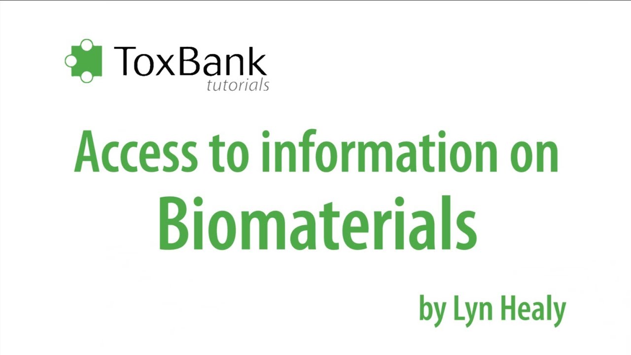 TOXBANK Tutorials: Access to information on Biomaterials - YouTube