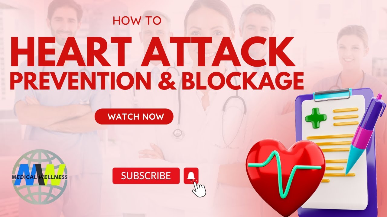 Heart Attack Prevention and Blockage - YouTube